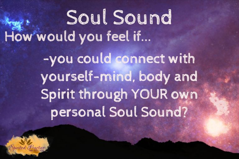 Soul Sound Spirited Practice